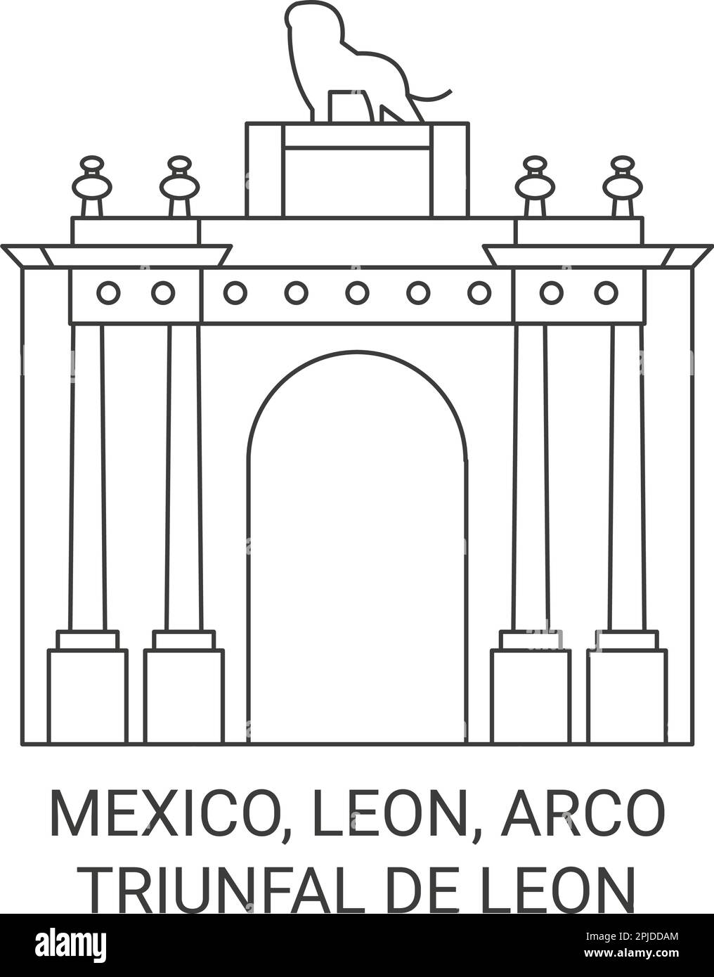 Mexico, Leon, Arco Triunfal De Leon travel landmark vector illustration ...