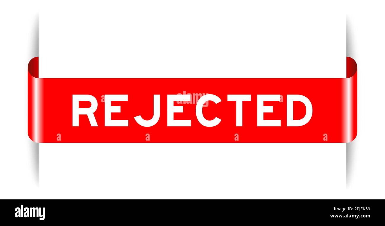 Red color inserted label banner with word rejected on white background ...
