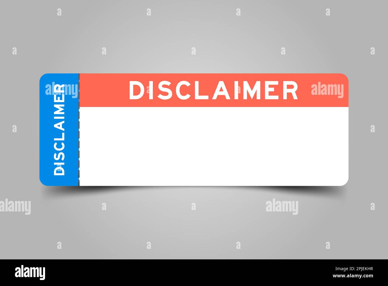 Blue and orange color ticket with word disclaimer and white copy space ...