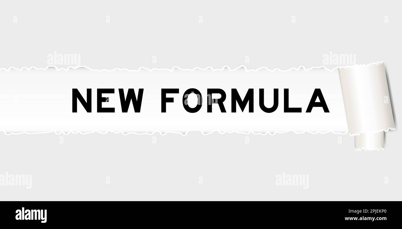 Ripped gray paper background that have word new formula under torn part ...