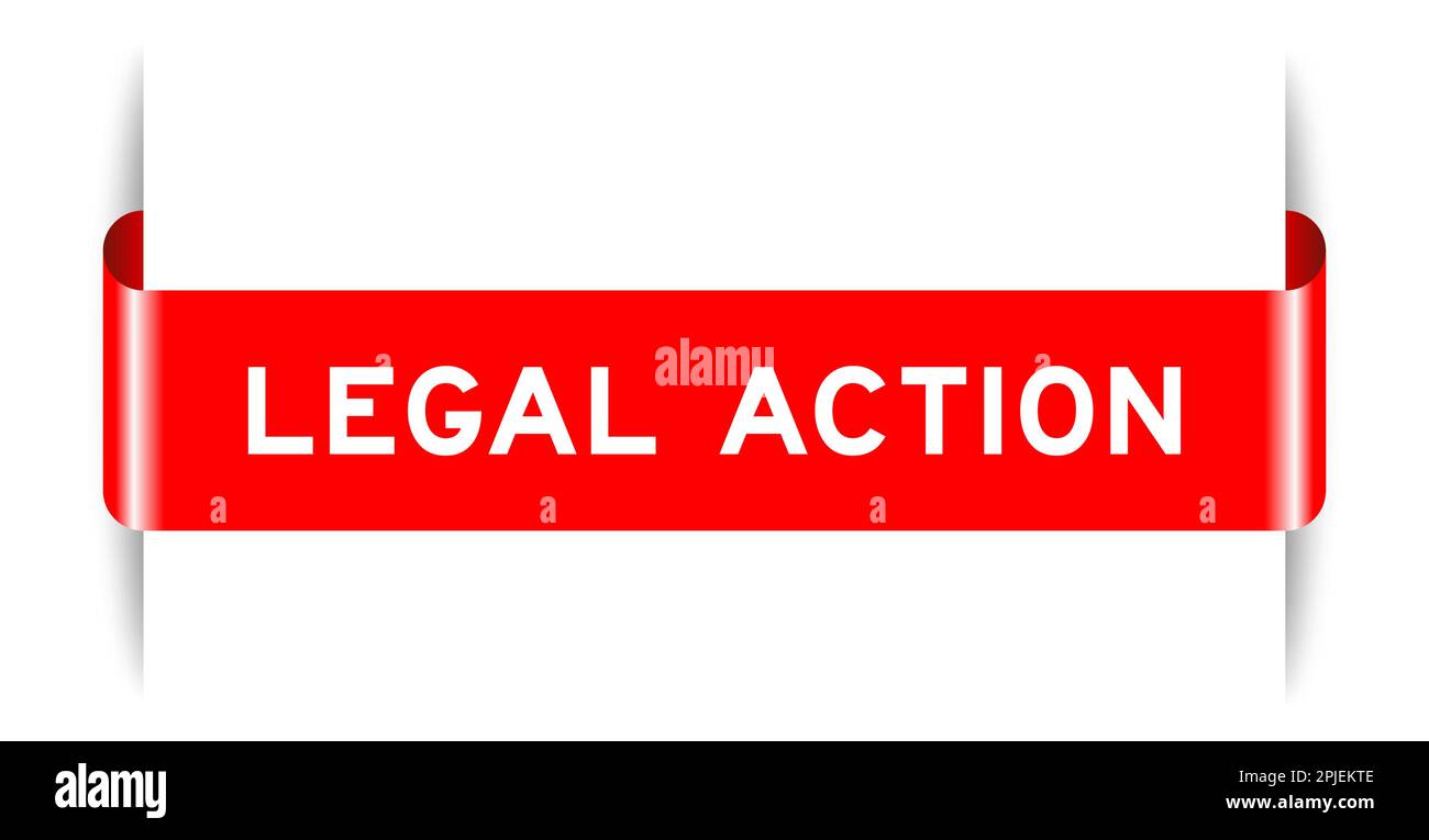 Red color inserted label banner with word legal action on white ...