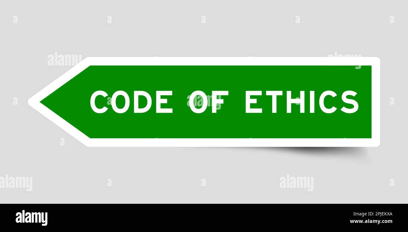 Green color arrow shape sticker label with word code of ethics on gray ...