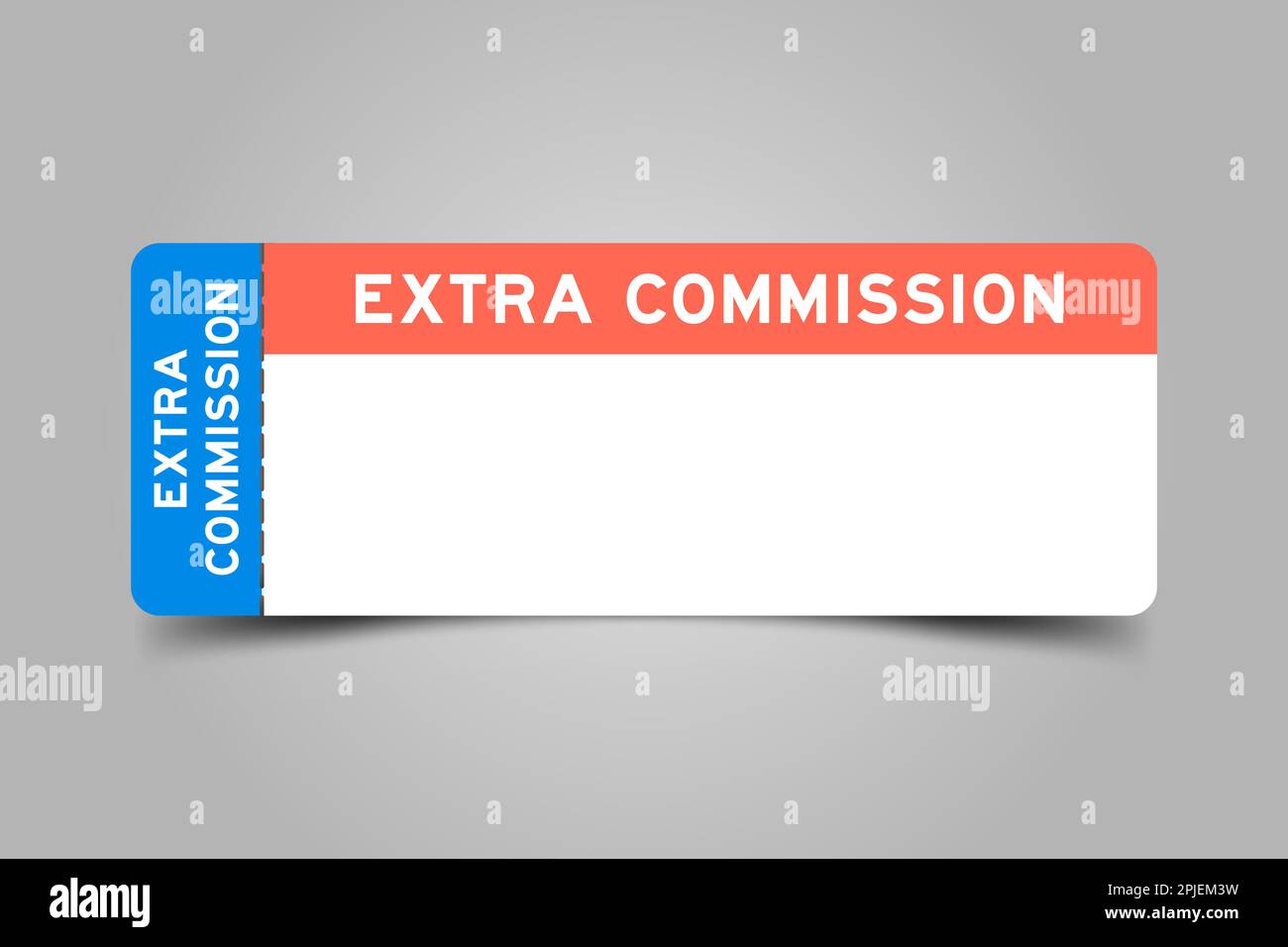 Blue and orange color ticket with word extra commission and white copy ...