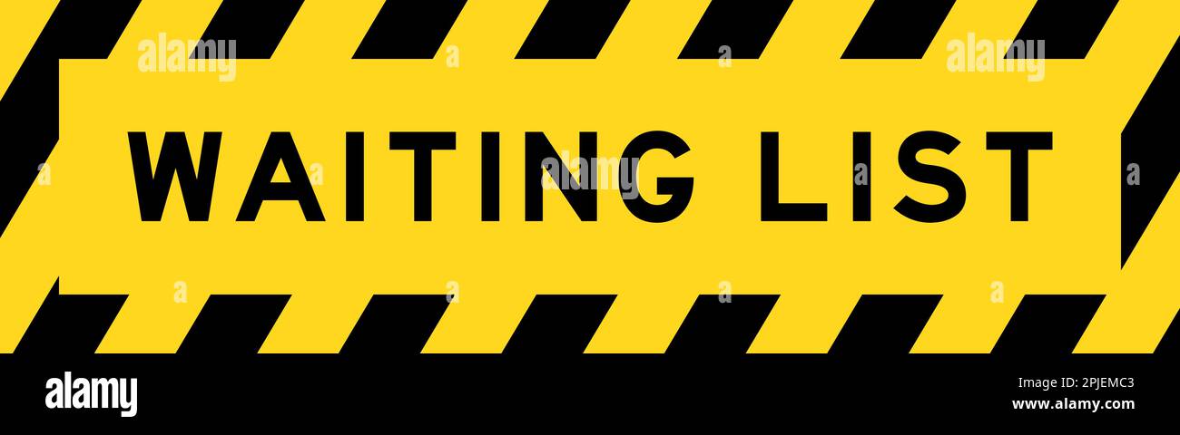 Yellow and black color with line striped label banner with word waiting ...