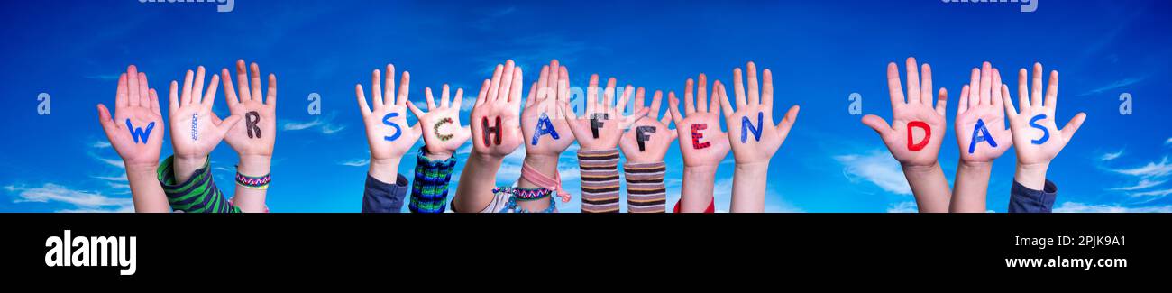 Children Hands Building Colorful German Word Wir Schaffen Das Means We ...