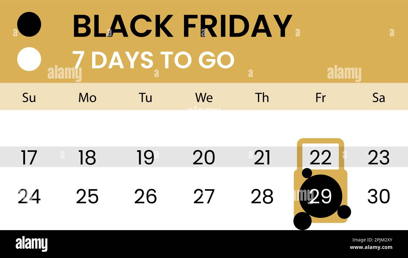 Black friday banner as calendar with countdown - 7 days to go. Waiting ...