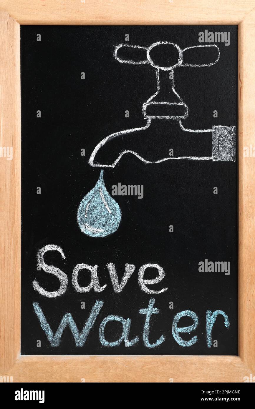 Blackboard with words Save Water and drawn tap, closeup Stock Photo - Alamy
