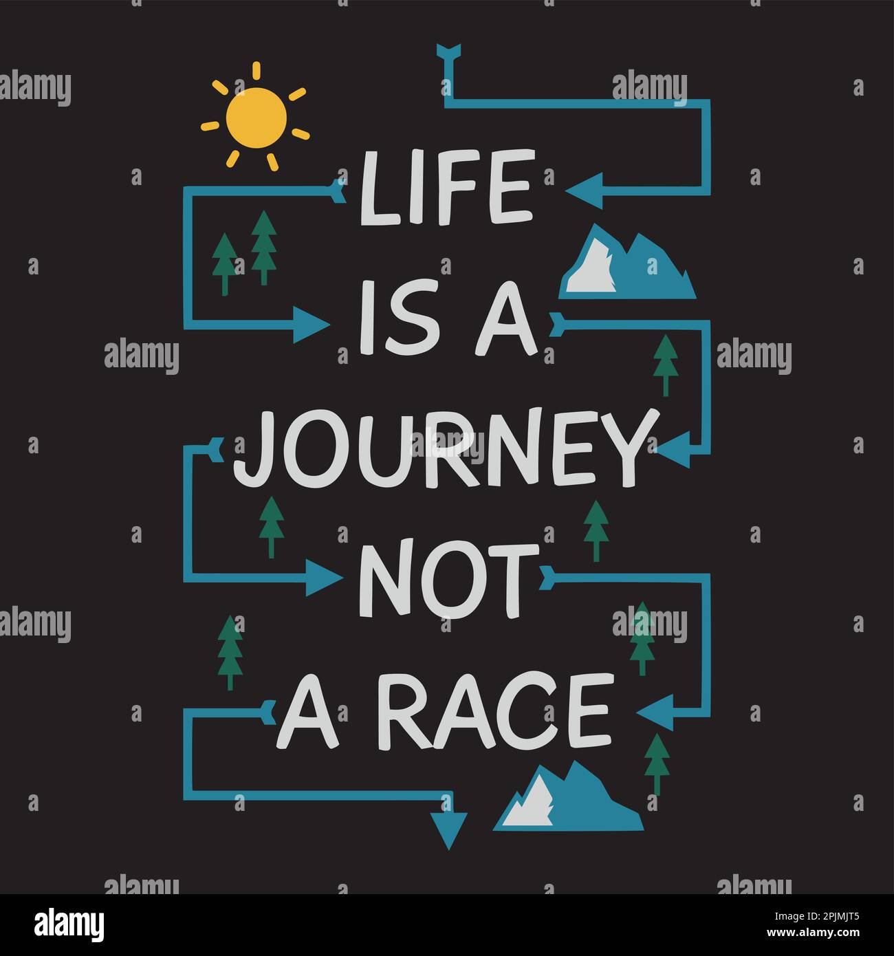 Life journey message quote Stock Vector Images - Alamy