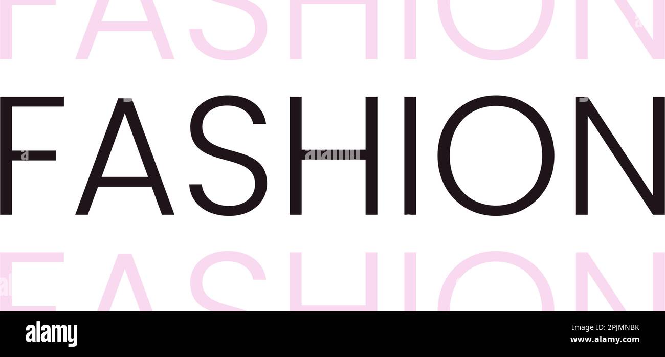 Fashion word typography in minimal style. Fashion text for tee or ...