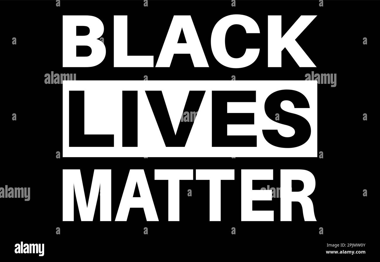 Black lives matter flag, quote, phrase or slogan. Black people social ...