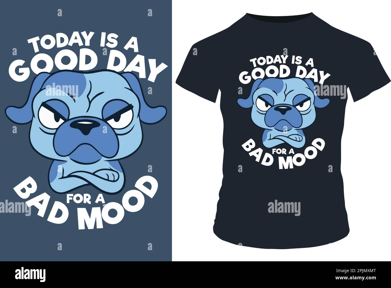 Today is a good day for a bad mood. Funny quote. Vector illustration ...