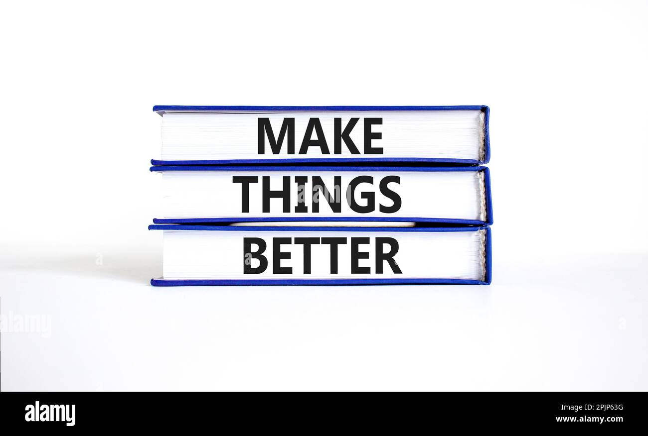 Make things better symbol. Concept words Make things better on books on ...