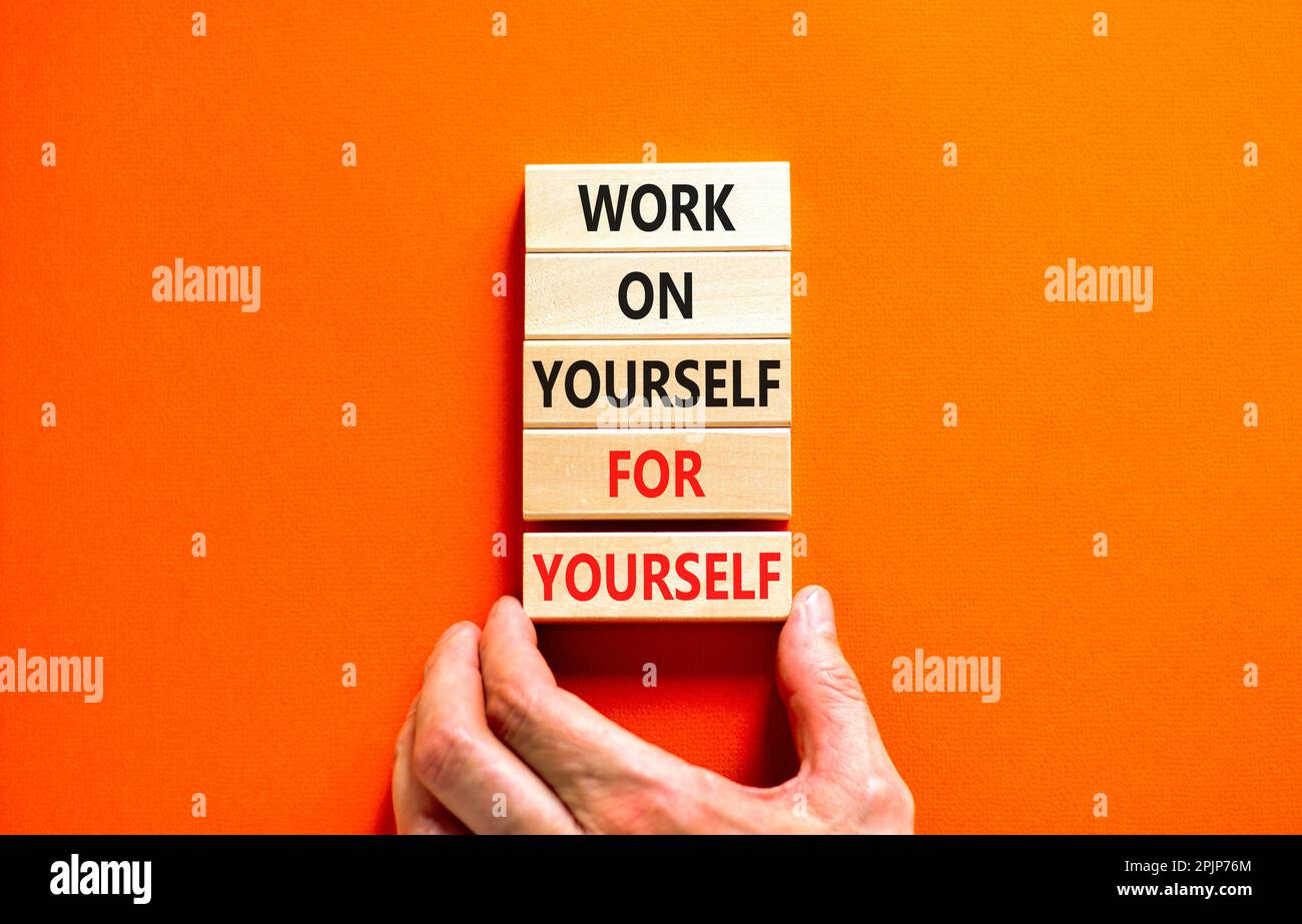 Work for yourself symbol. Concept words Work on yourself for yourself ...
