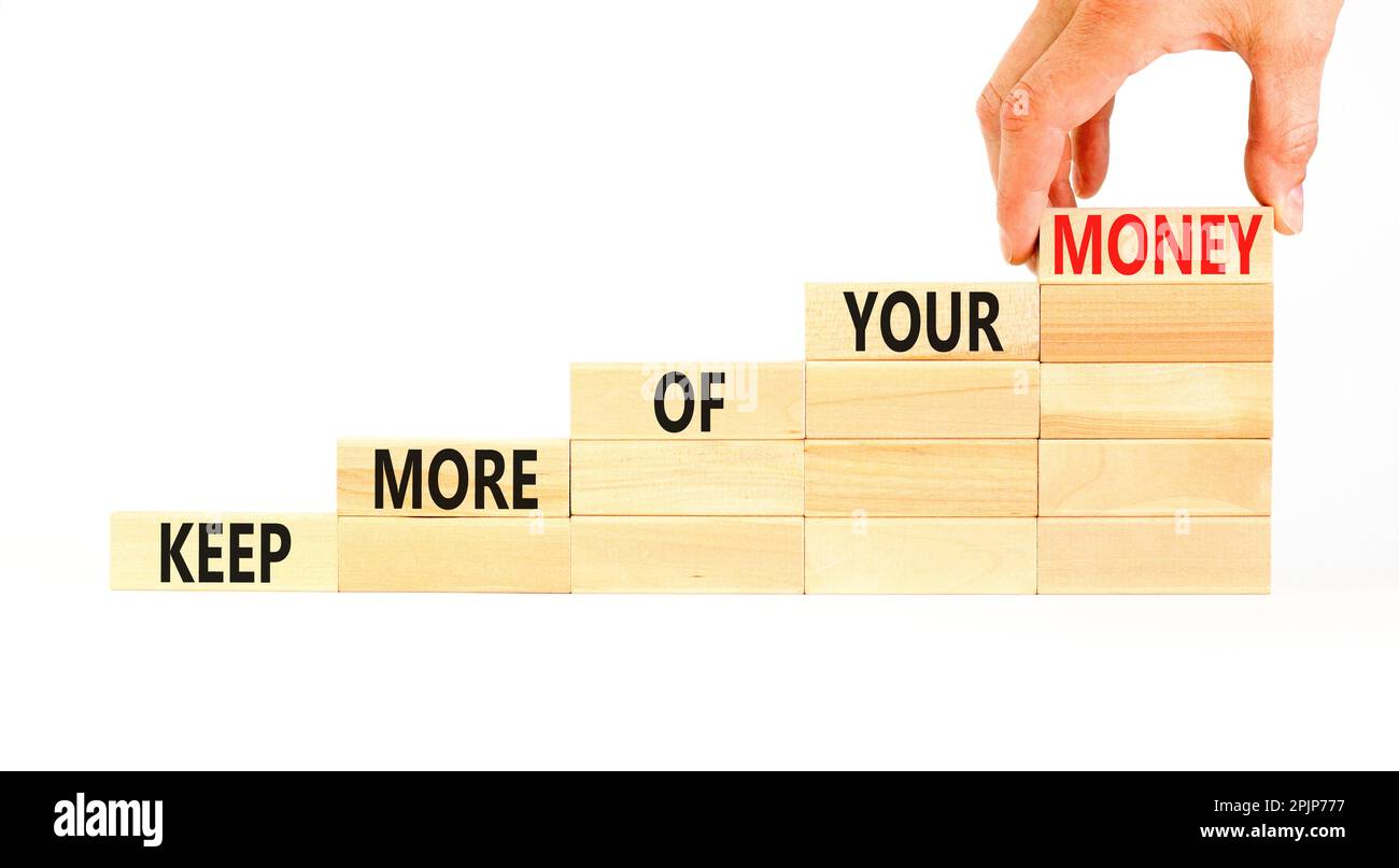 Keep more of your money symbol. Concept words Keep more of your money ...