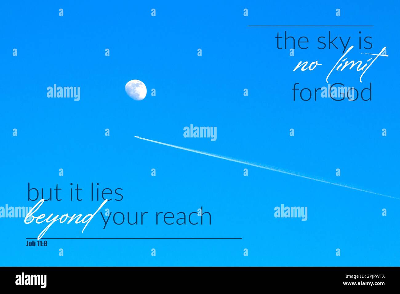 'The sky is no limit for God but it lies beyond your reach' Bible verse ...
