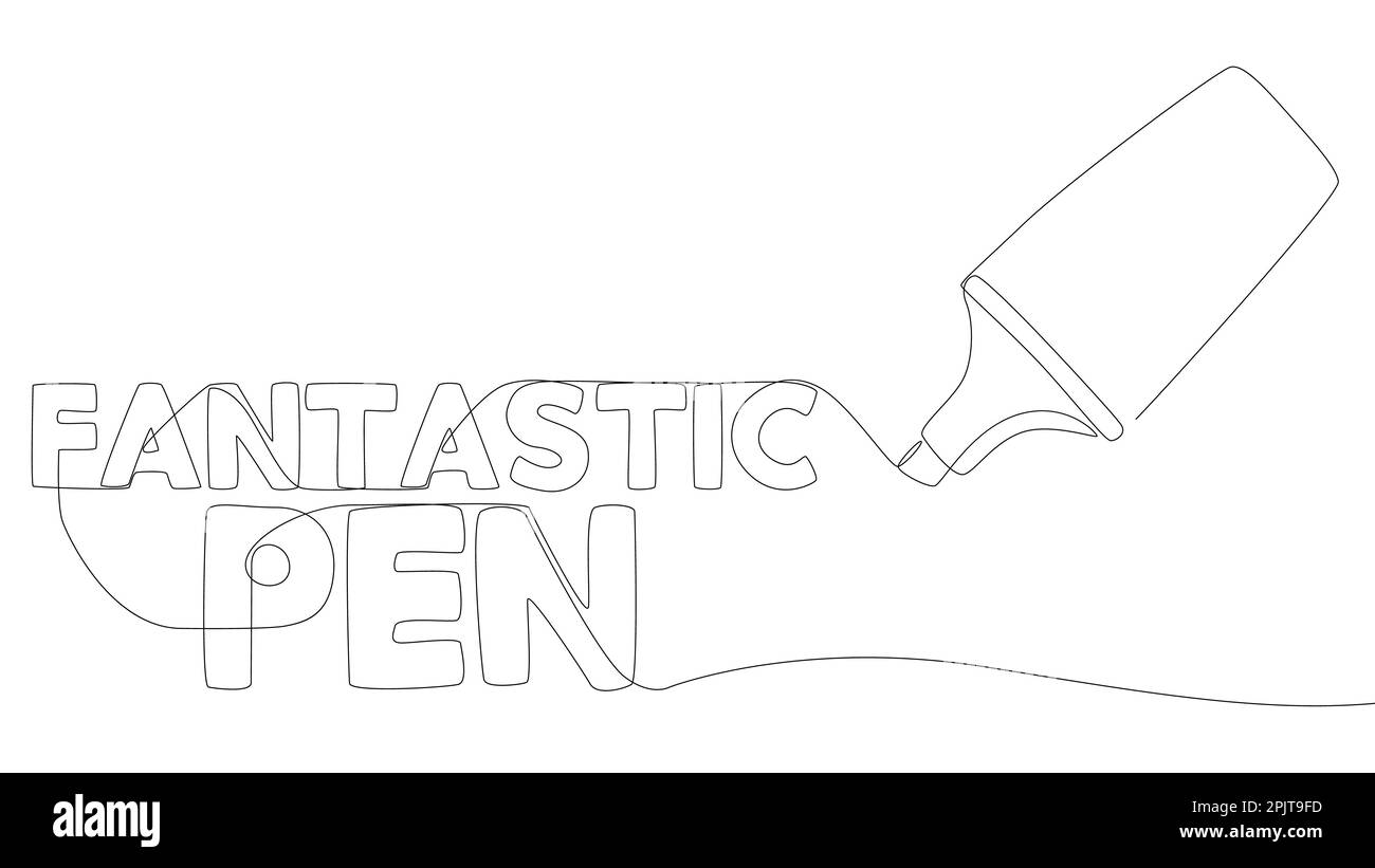 One continuous line of Fantastic Pen text written with a pencil, felt ...