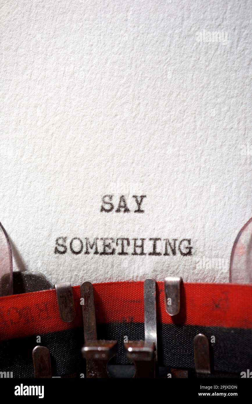 Say something text hi-res stock photography and images - Alamy