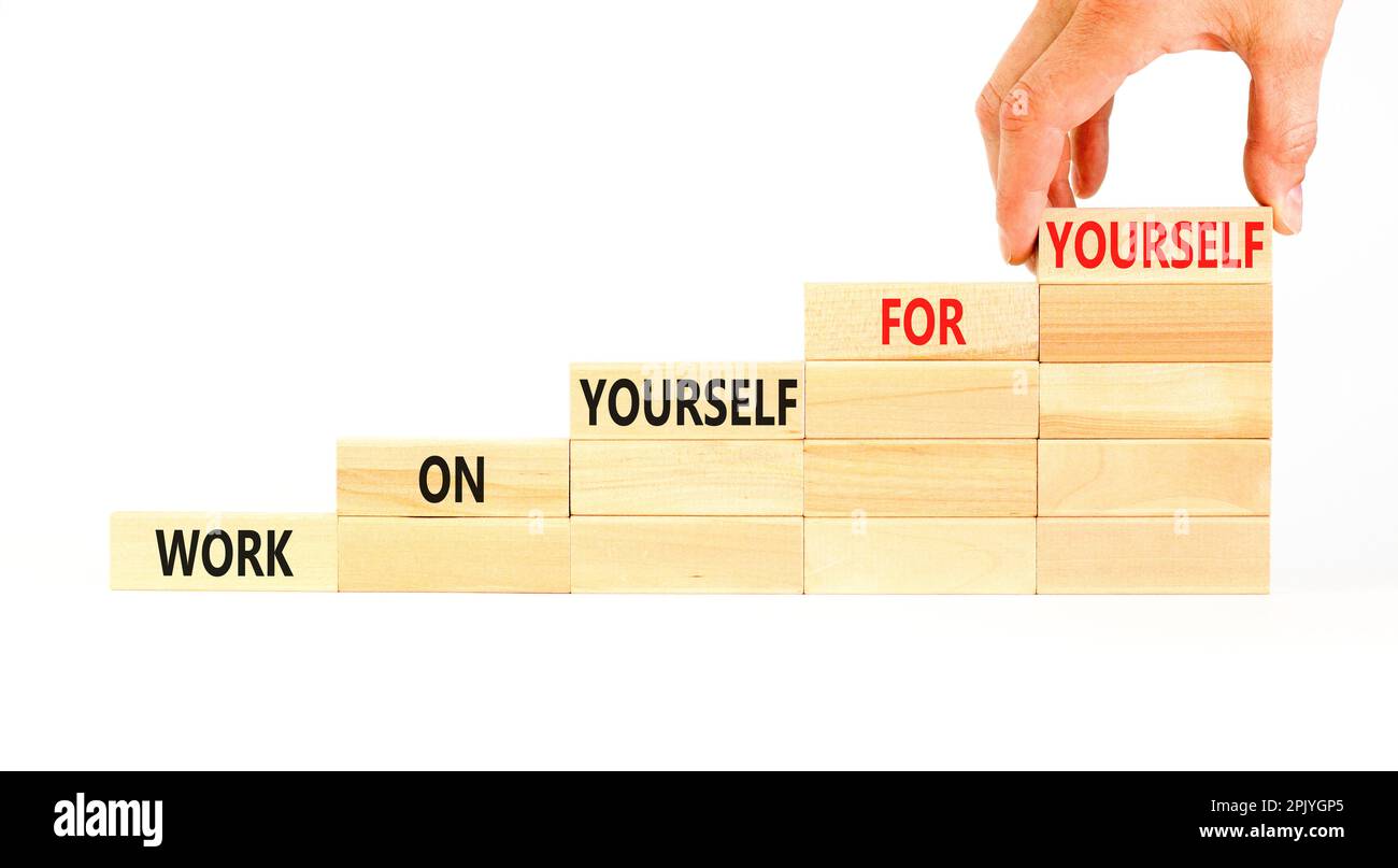 Work for yourself symbol. Concept words Work on yourself for yourself ...