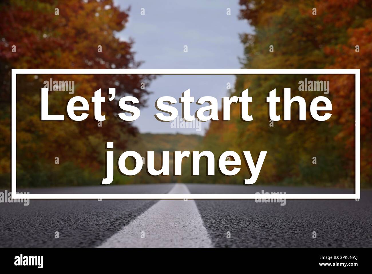 Inspirational quote - Let’s start the journey. Beautiful view of ...