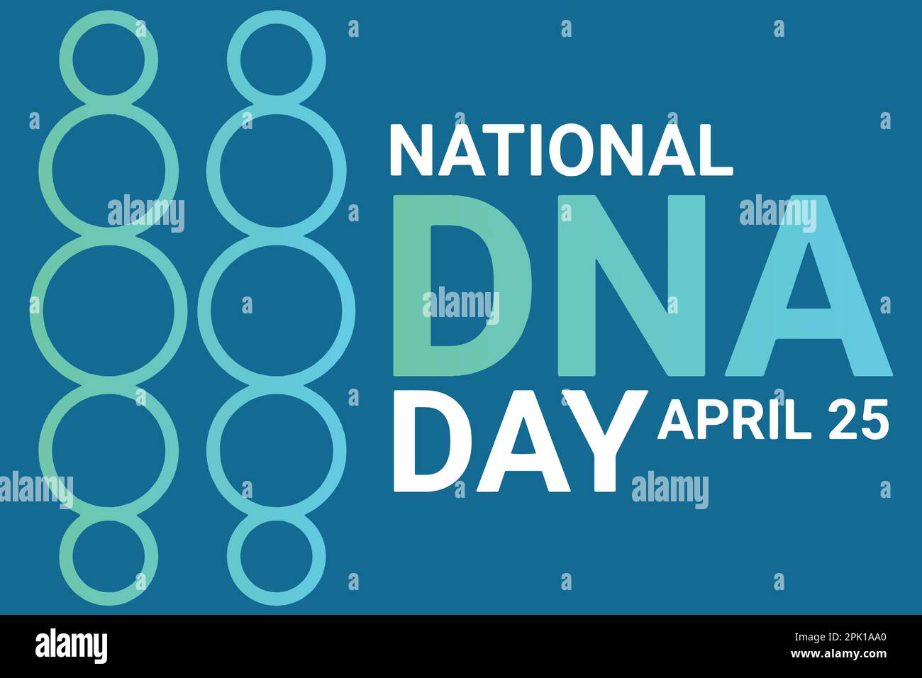 National DNA Day. April 25. Holiday concept. Template for background ...