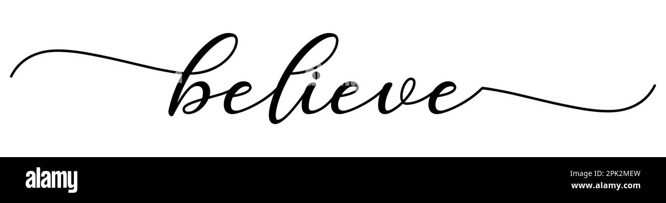 Believe card. Hand drawn positive quote. Modern brush calligraphy ...