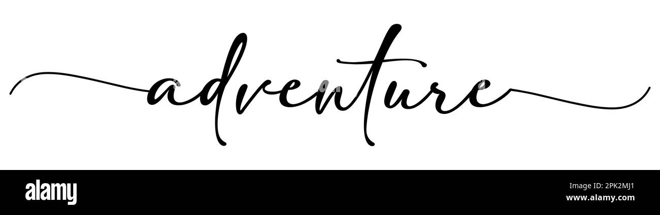 Adventure card. Hand drawn positive quote. Modern brush calligraphy ...