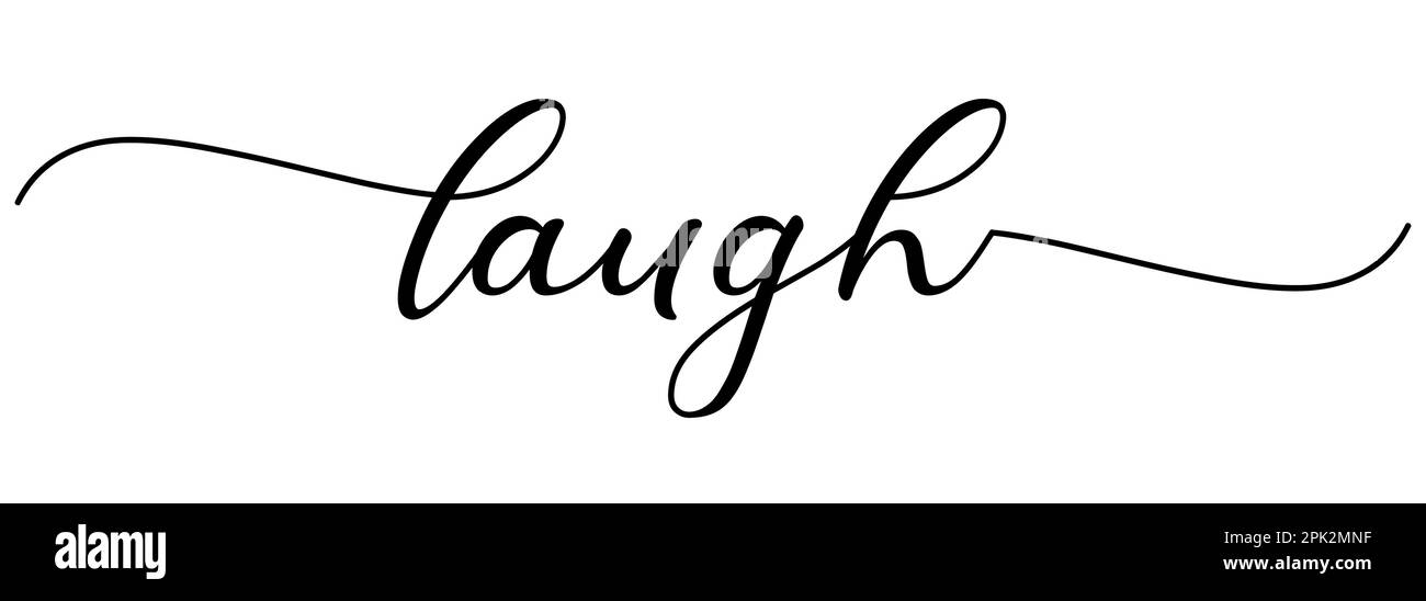 Laugh card. Hand drawn positive quote. Modern brush calligraphy ...