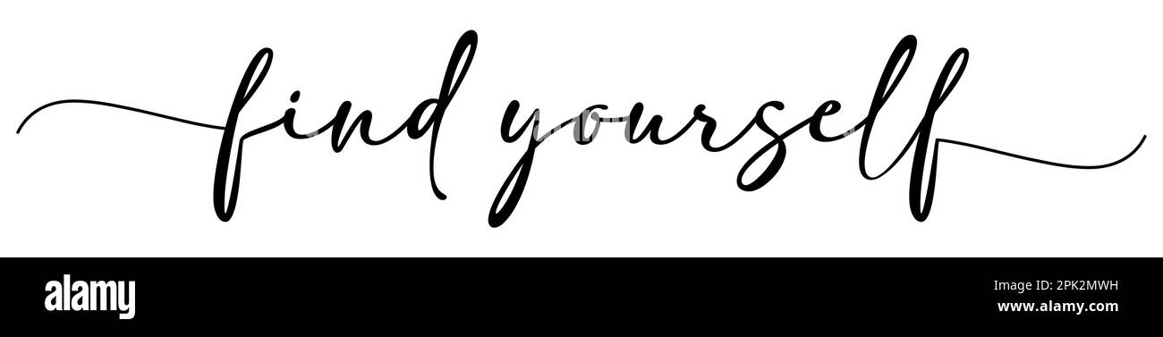 Find Yourself card. Hand drawn positive quote. Modern brush calligraphy ...