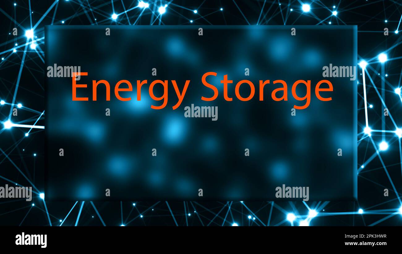 Energy Storage The study of the development of materials and systems ...