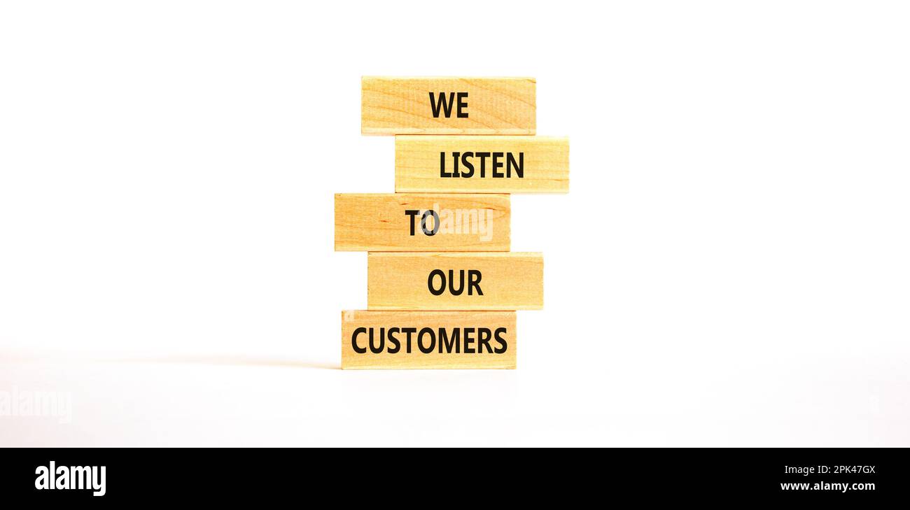 We listen to our customers symbol. Concept words We listen to our ...