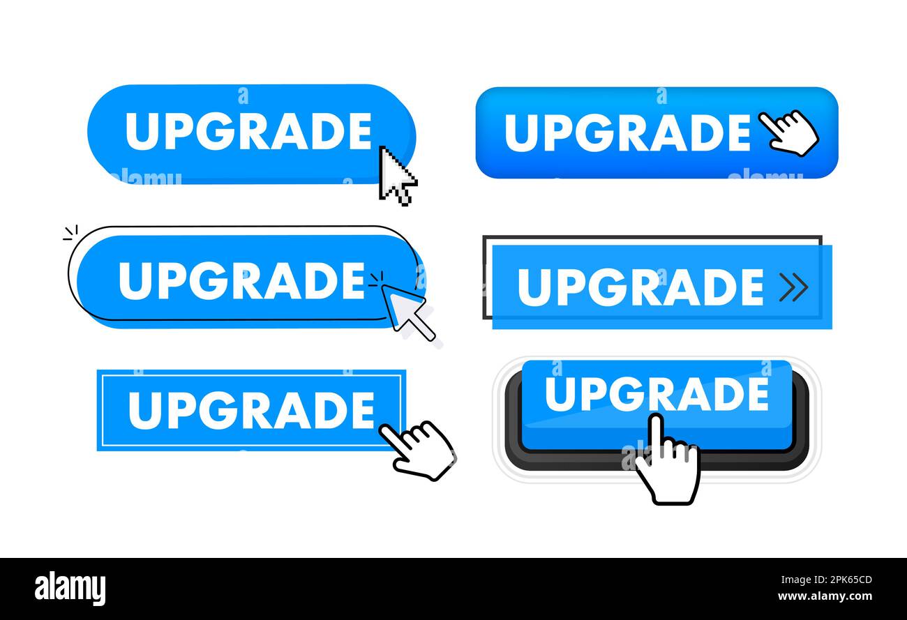 Set of upgrade button. Hand pointer clicking. Upgrade web buttons Stock Vector Image & Art - Alamy