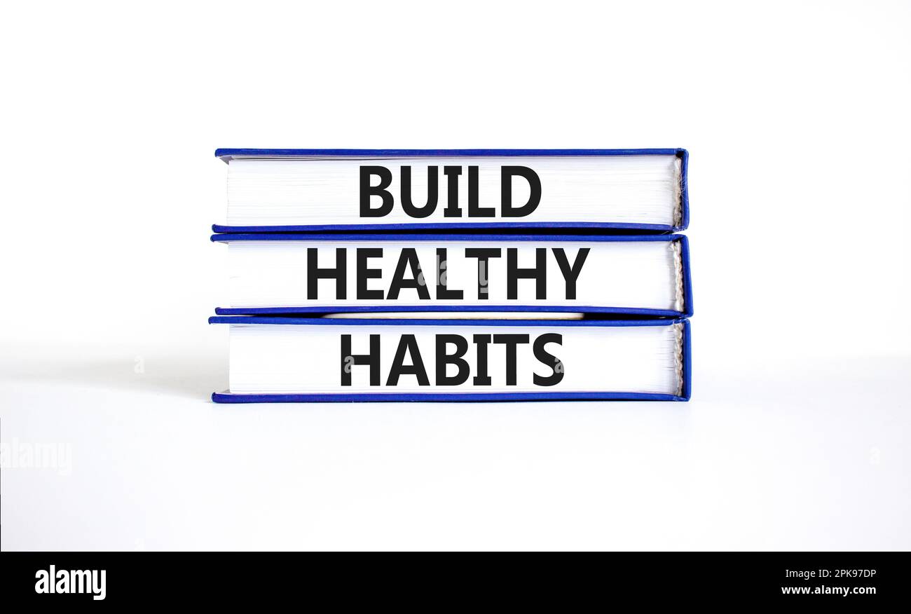 Motivation and Build healthy habits symbol. Concept words Build healthy ...
