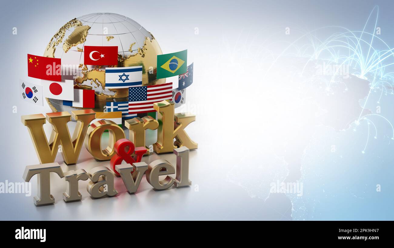 Globe, flags, work and travel text isolated on white background. 3D ...
