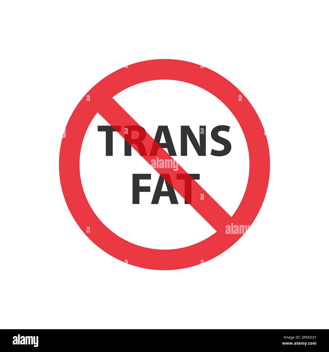 Trans Fat Stop Caution Warning Sign Free Trans Fat Stock Vector Image And Art Alamy
