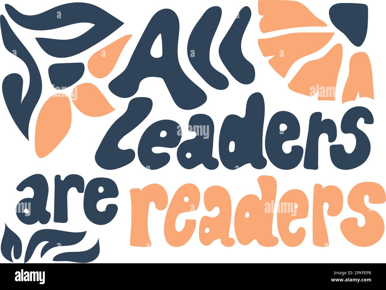 All leaders are readers lettering vector quote Stock Vector Image & Art ...