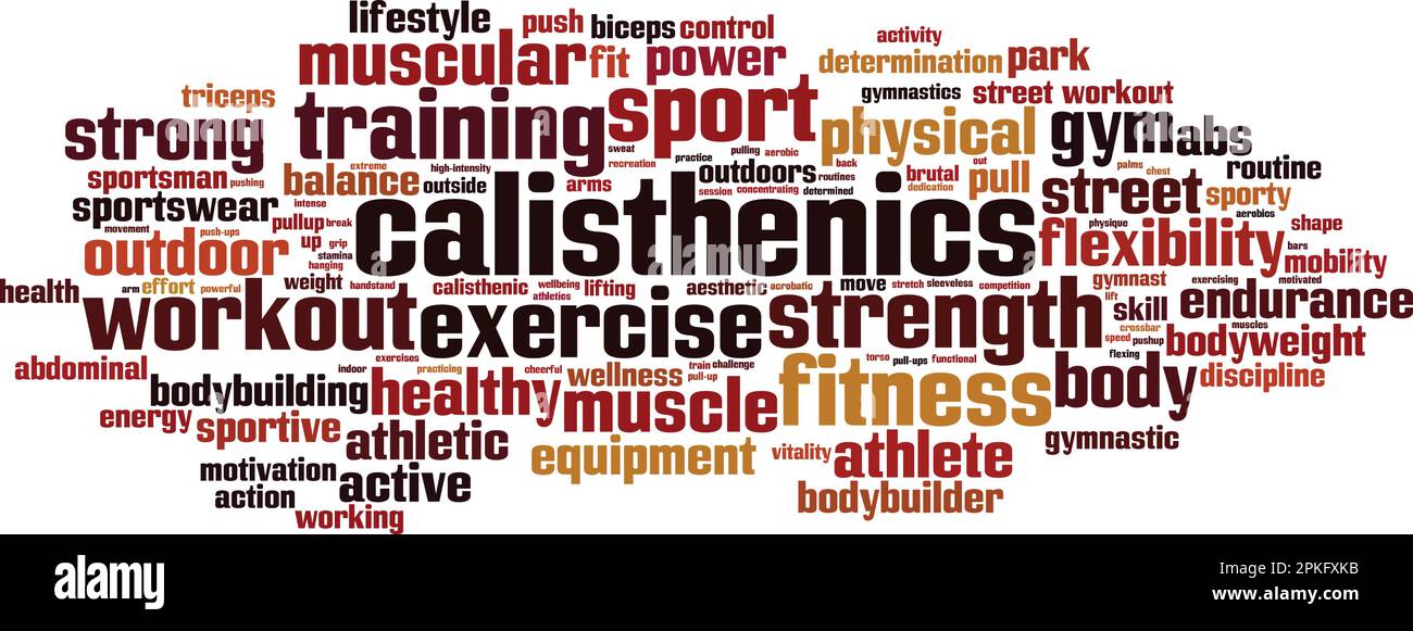 Calisthenics word cloud concept. Collage made of words about ...