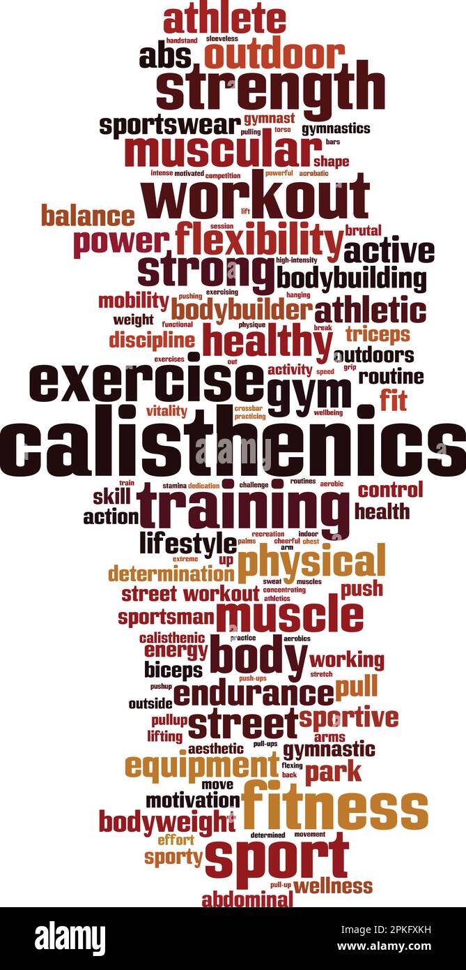 Calisthenics Word Cloud Concept Collage Made Of Words About
