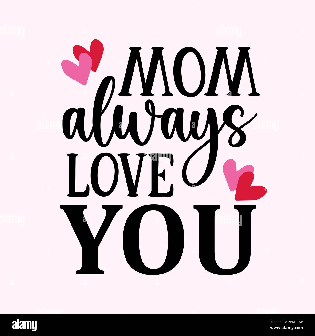 Mommy text typography hi-res stock photography and images - Alamy