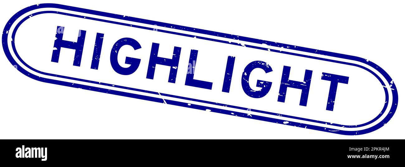 Grunge blue highlight word rubber seal stamp on white background Stock ...
