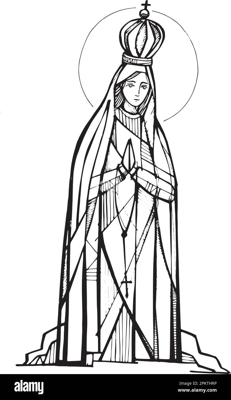 Hand drawn vector illustration or drawing of the Virgin of Fatima Stock ...