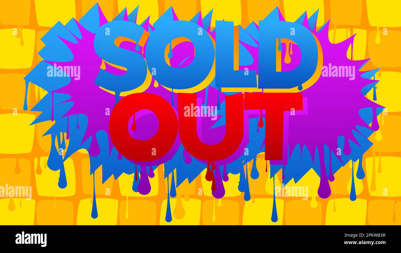 Sold Out Graffiti word tag. Abstract modern street art business ...