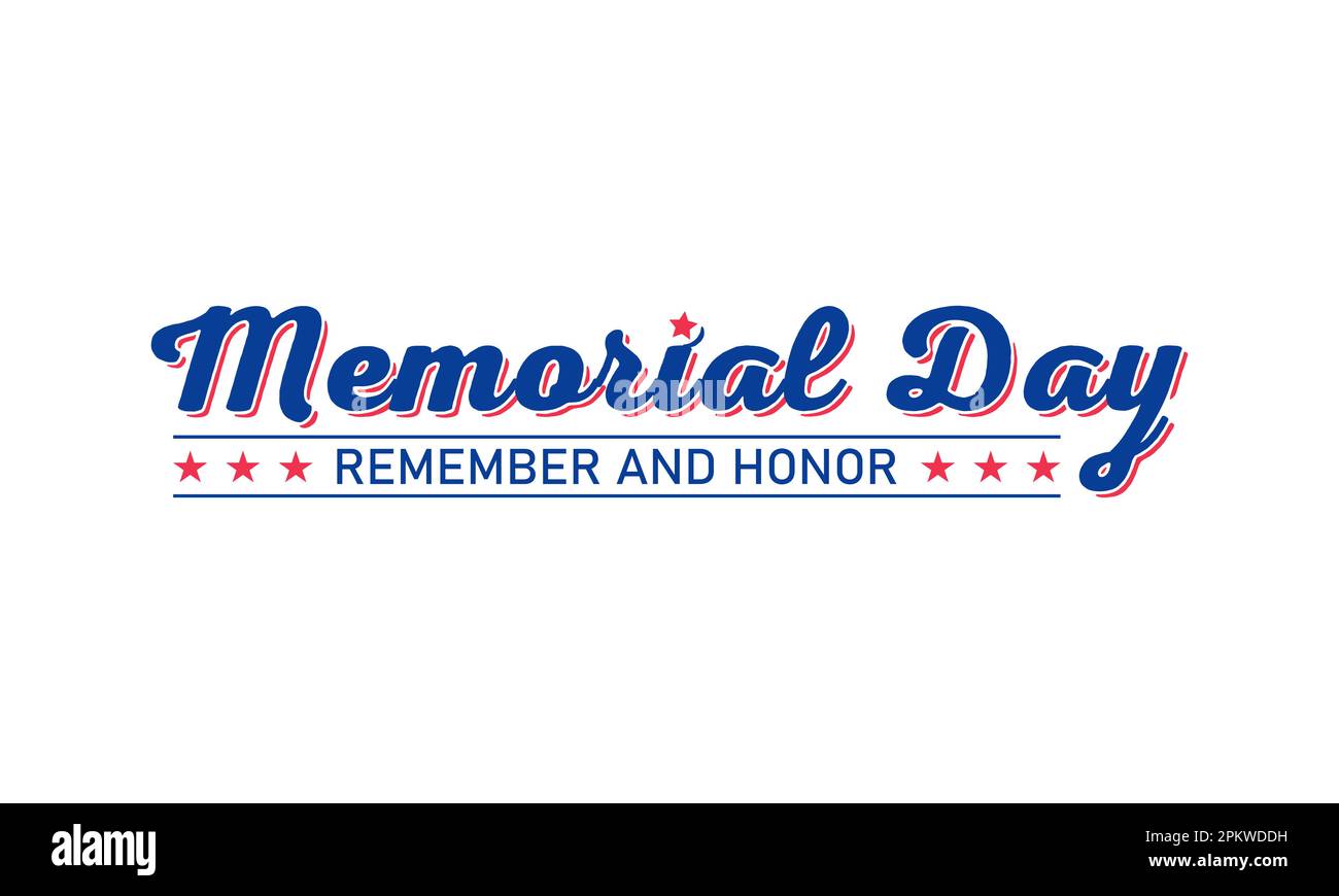 Memorial day - remember and honor lettering typography design.. Usa ...