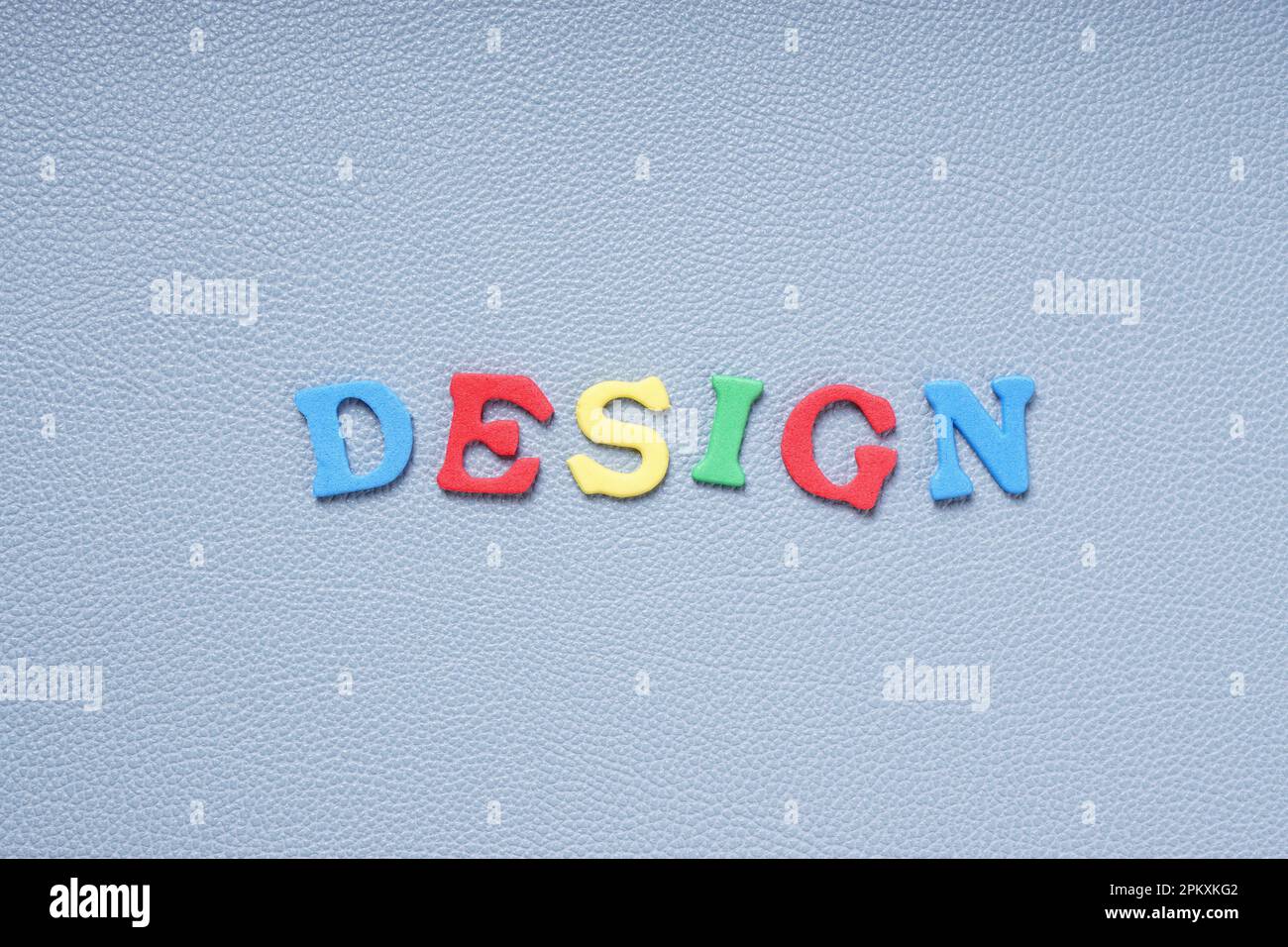 design word spelled with colorful foam rubber letters Stock Photo - Alamy