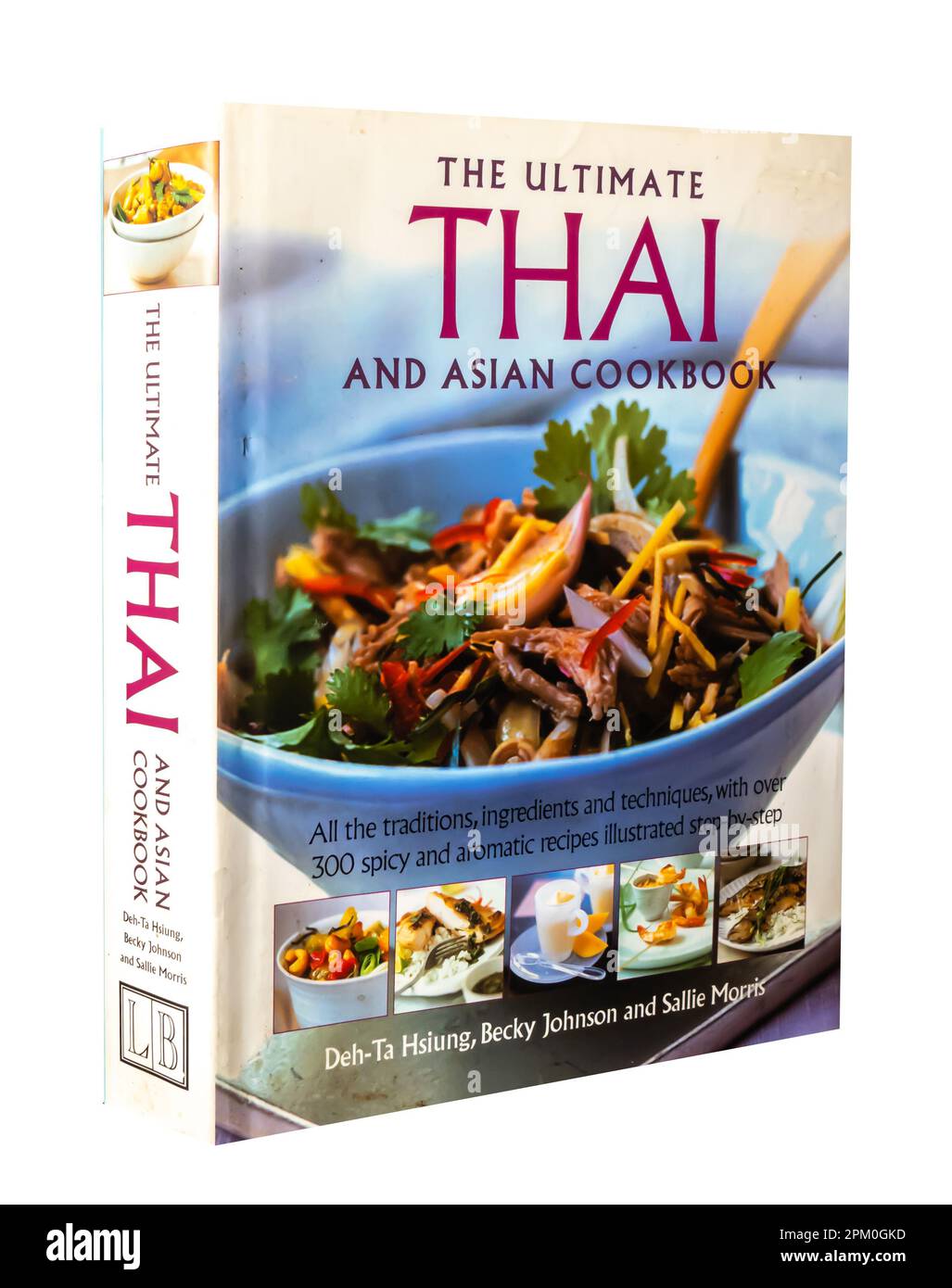 The Ultimate Thai and South-east Asian Cookbook,Deh-Ta Hsiung,Becky ...