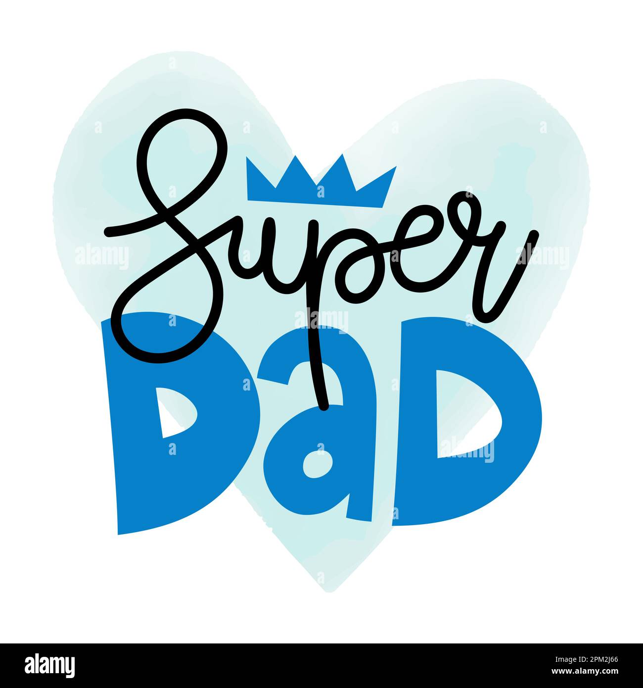 Super Dad - Happy Father's Day lettering. Handmade calligraphy vector ...