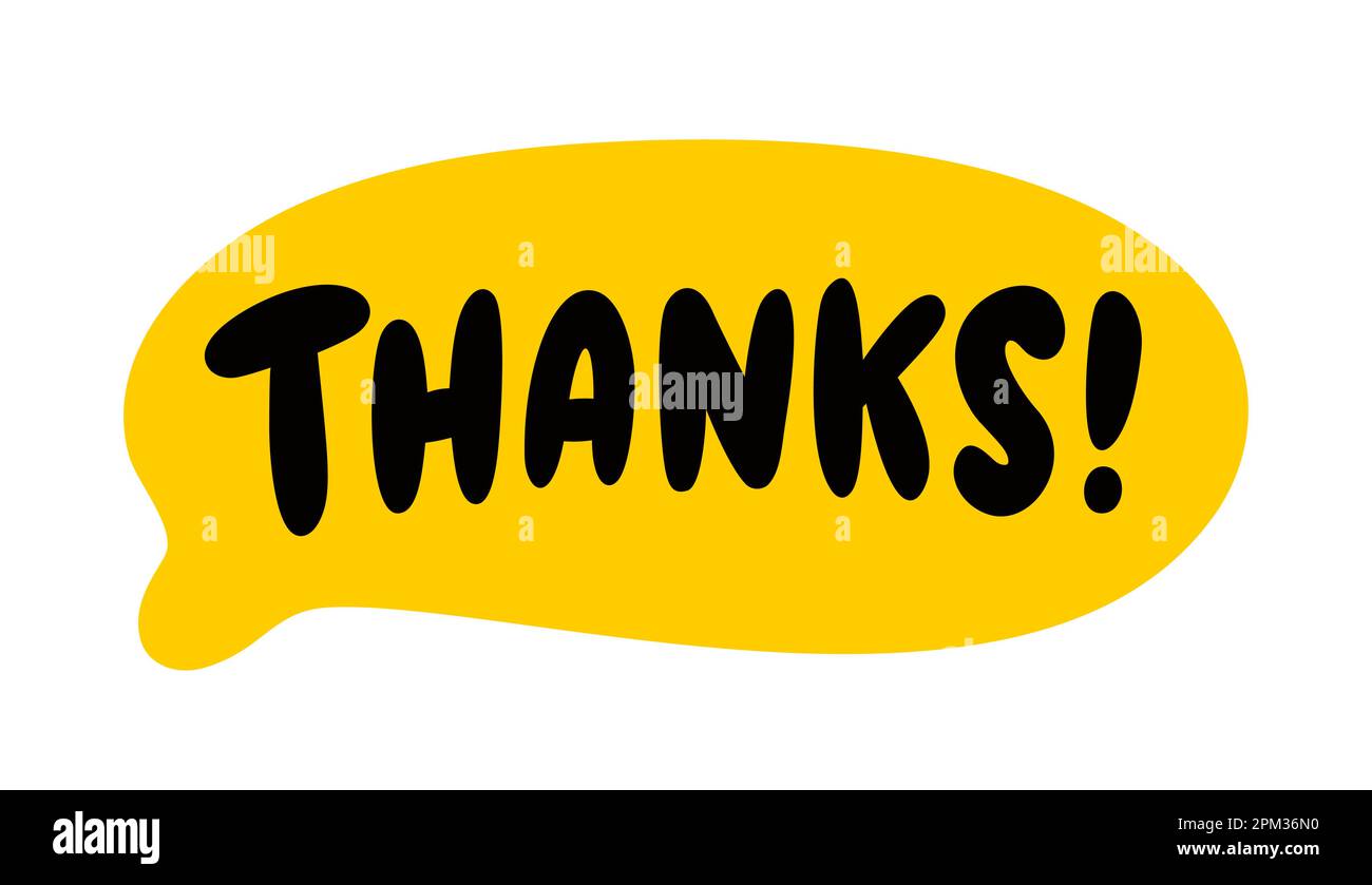 THANKS speech bubble. Thank you text. Hand drawn quote. Thanks hand ...