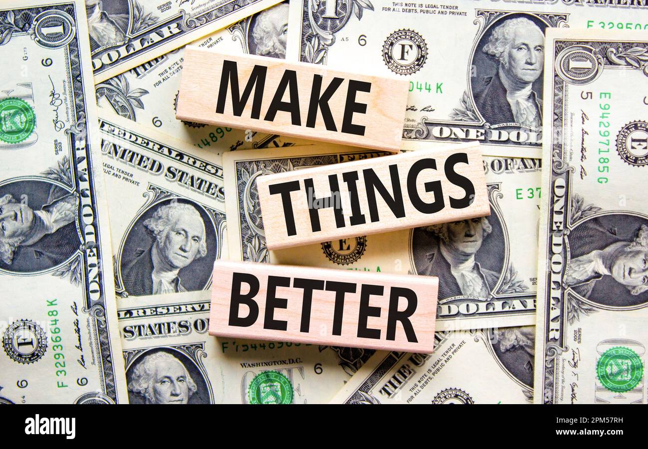 Make things better symbol. Concept words Make things better on wooden ...