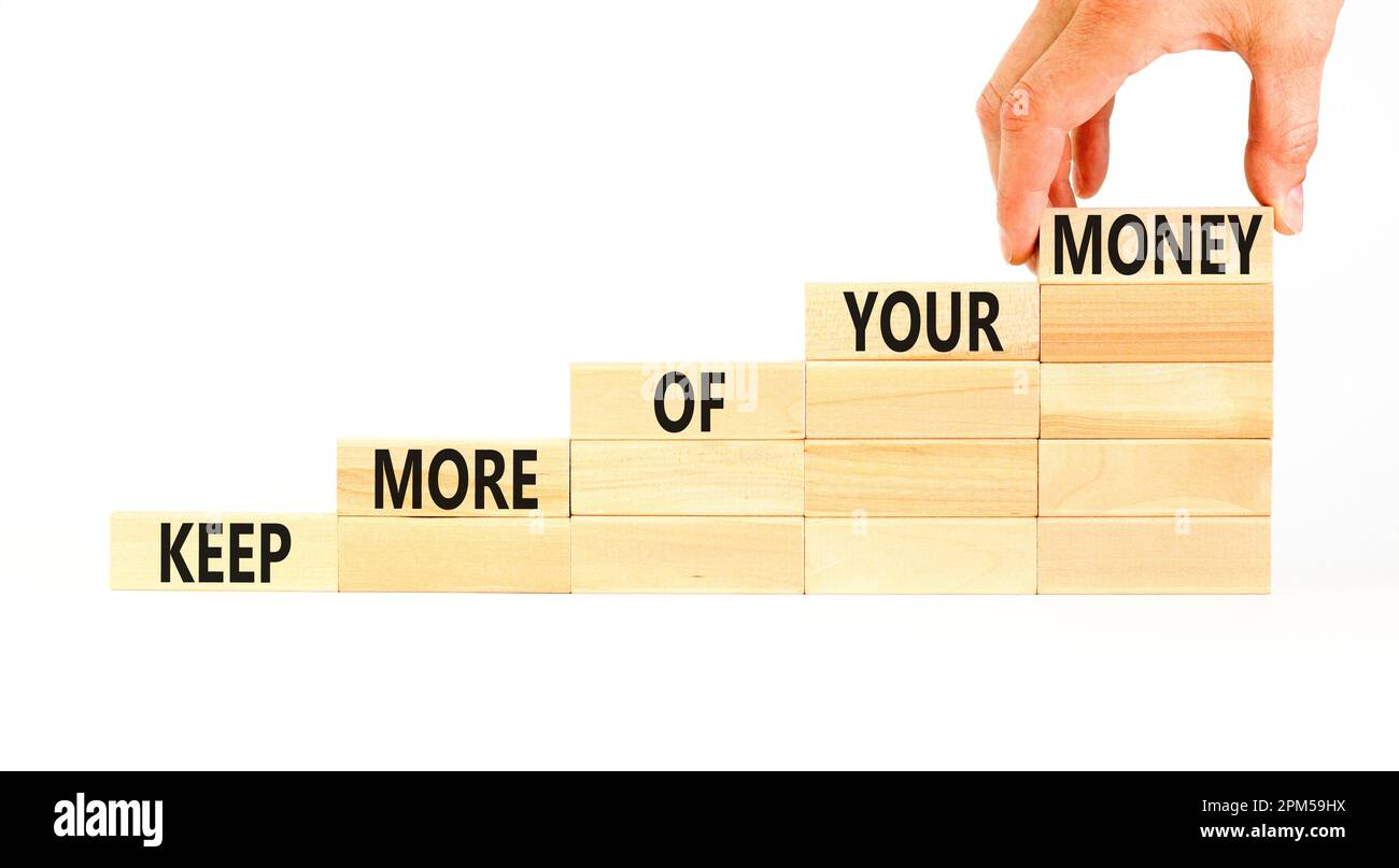 Keep more of your money symbol. Concept words Keep more of your money ...