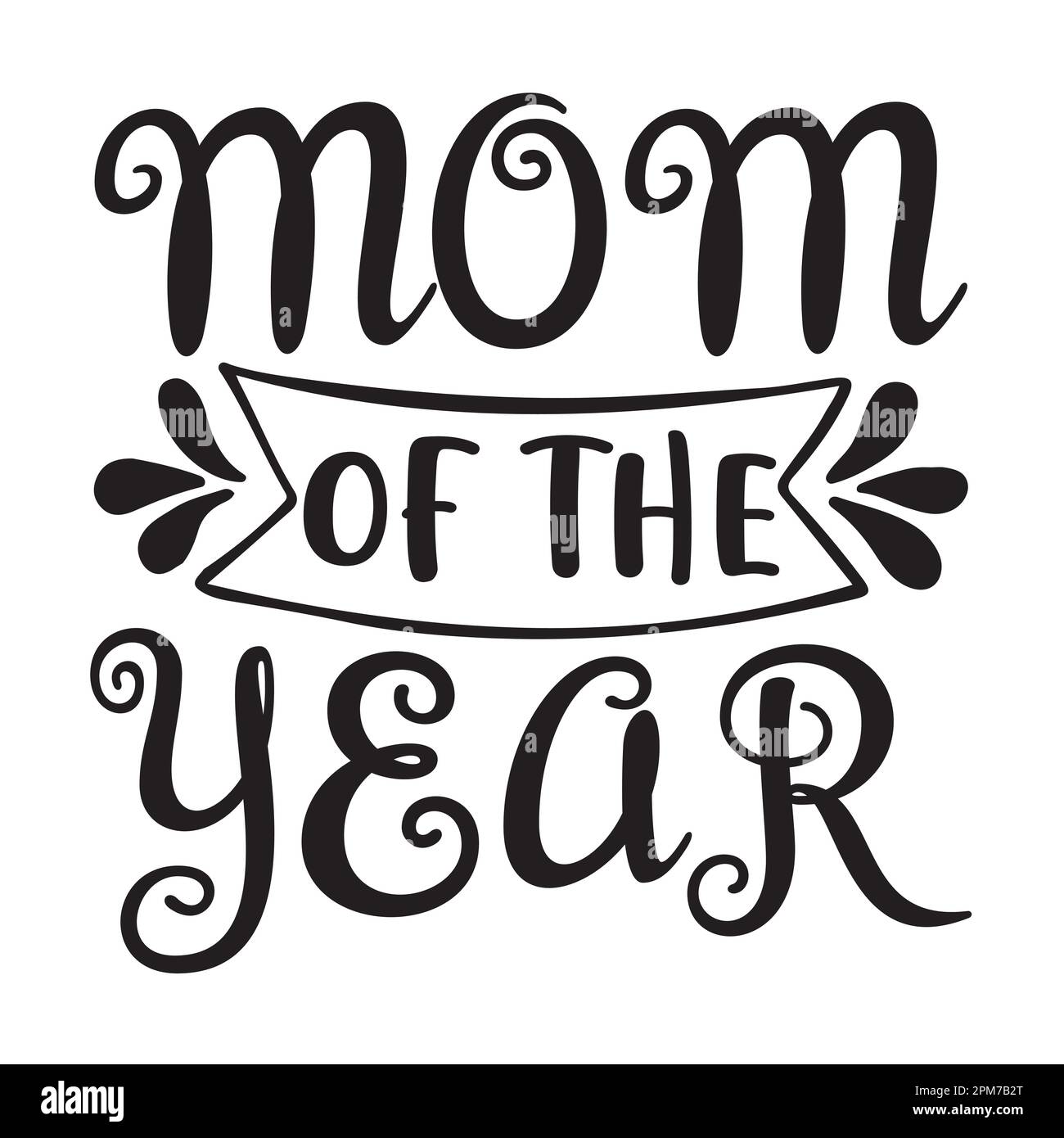 Mommy year Stock Vector Images - Alamy