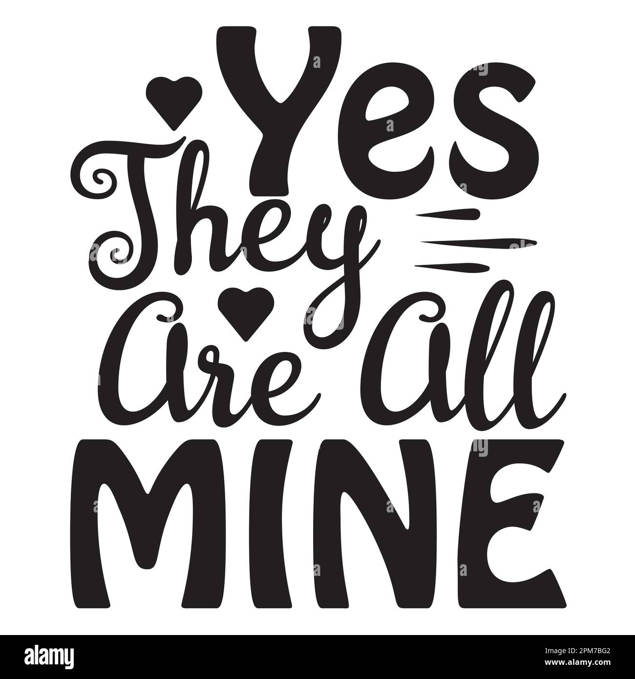 Mother of mine Stock Vector Images - Alamy